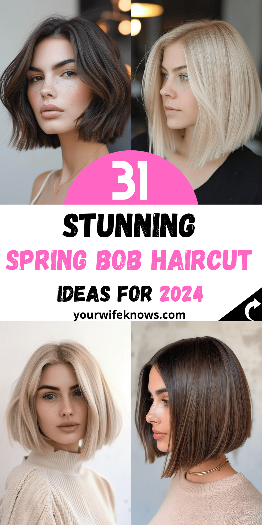 31 Fresh and Fabulous Bob Hairstyles to Rock in Spring 2024
